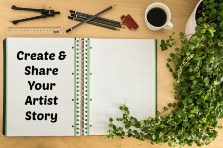 10 Ways to Share Your Artist Story | Artsy Shark